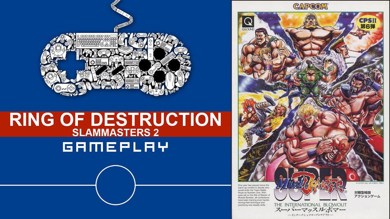 Ring of Destruction: Slammasters II - Gameplay - CPS Games - YouTube