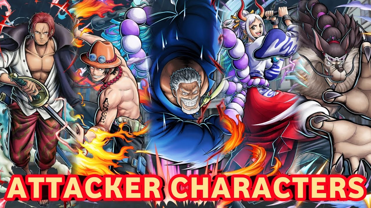 ATTACKER CHARACTERS GAMEPLAY | ONE PIECE BOUNTY RUSH - YouTube