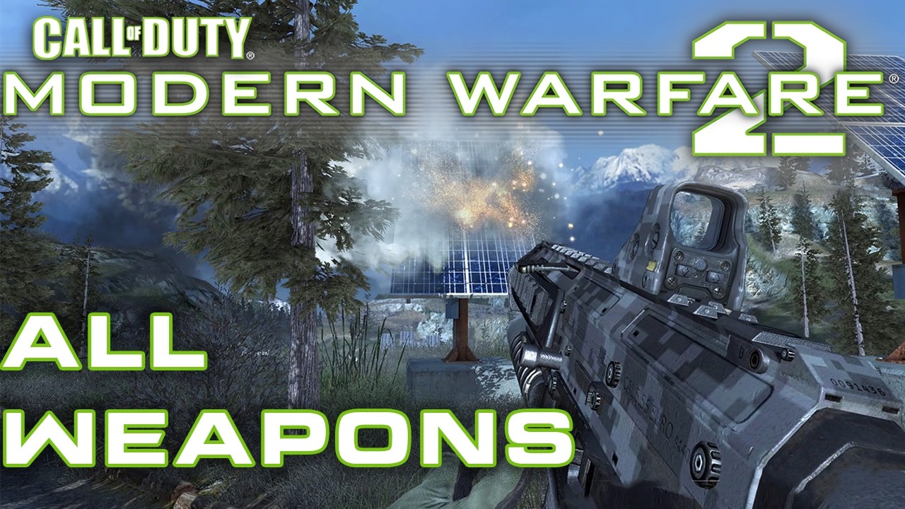 Call of Duty: Modern Warfare 2 (2009) - All weapons - YouTube