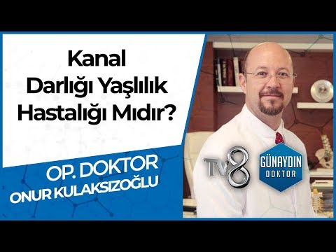 Omurga Kanal Darlığında Mikrocerrahinin Önemi Nedir? - OP. DR. Onur KULAKSIZOĞLU