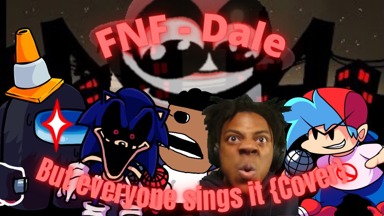 FNF - Dale but everyone sings it (Cover) - YouTube