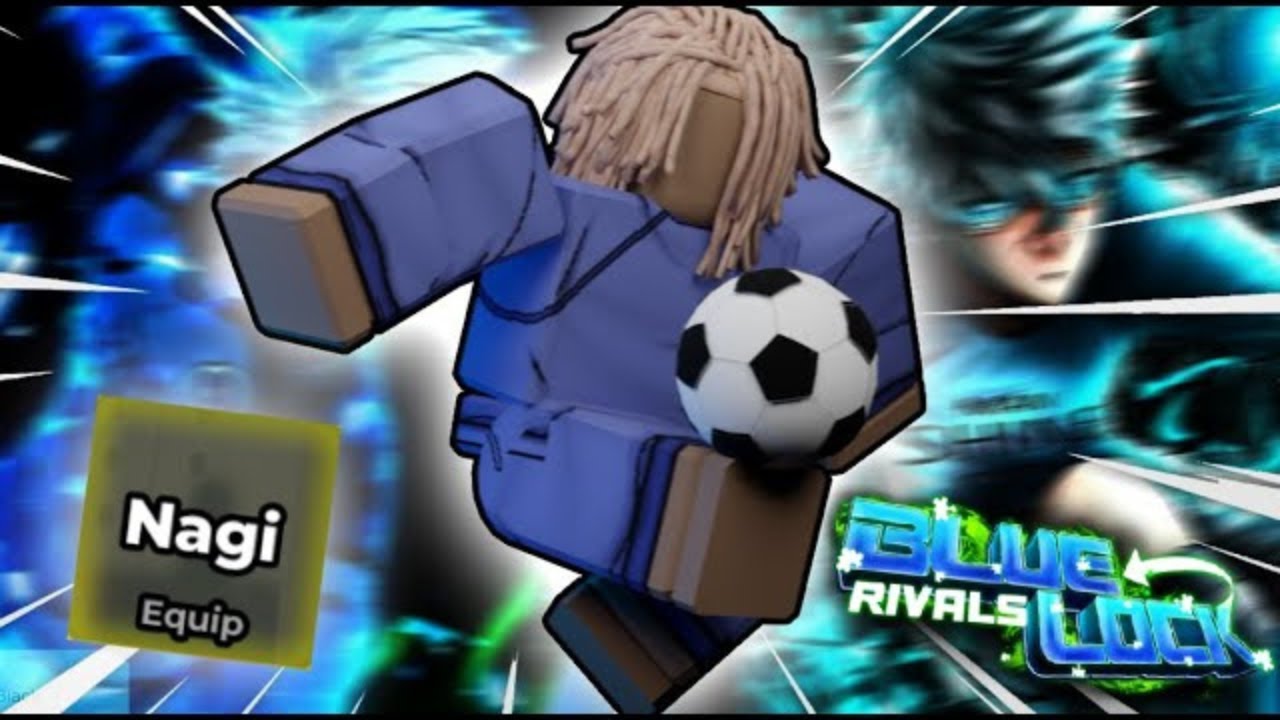 BLUE LOCK RIVALS NAGI SHOWCASE! - YouTube