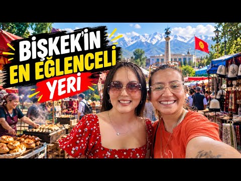 Kırgızistan’ın En Hareketli Yeri!