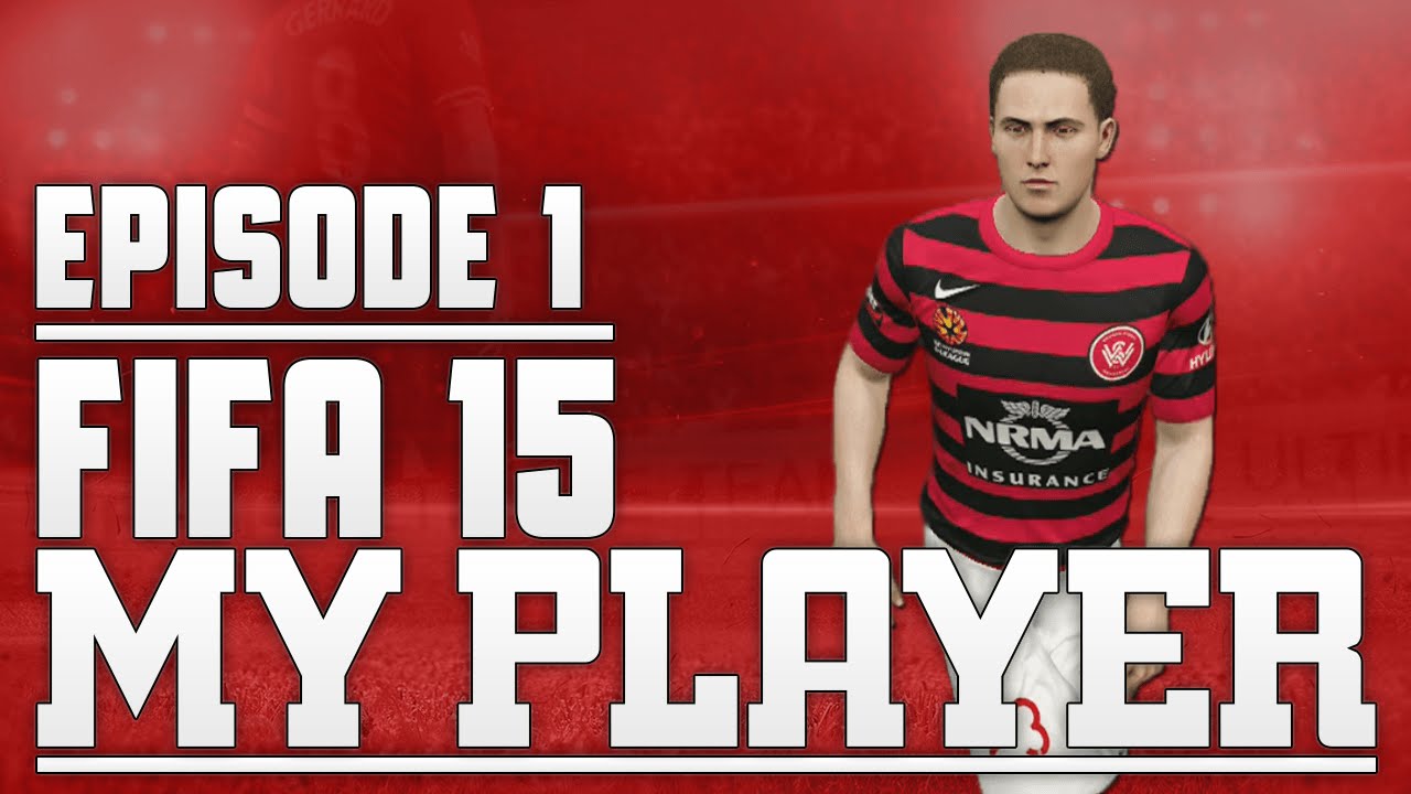 FIFA 15: MY PLAYER : THE CAREER BEGINS! EP.1 - YouTube
