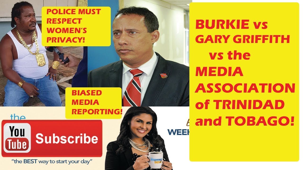 Burkie Vs Gary Griffith Vs The Media Association Of Trinidad And Tobago