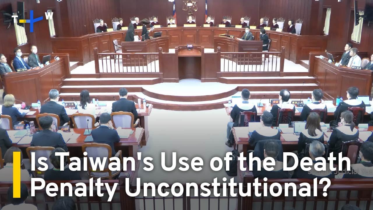Taiwan's Death Row Inmates Argue Capital Punishment Is Unconstitutional ...
