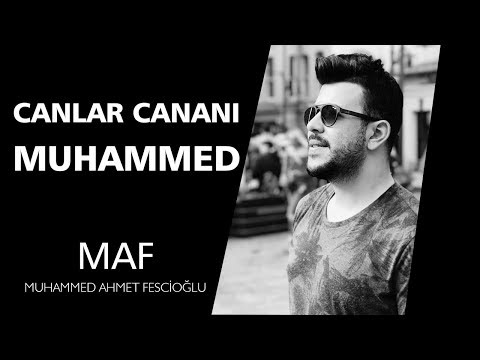 Canlar Cananı Muhammed❤️🌹| Muhammed Ahmet Fescioğlu