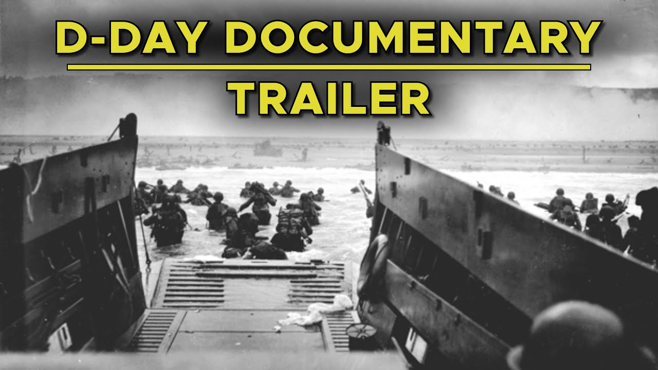 Invasion of Normandy Documentary | Official Trailer - YouTube