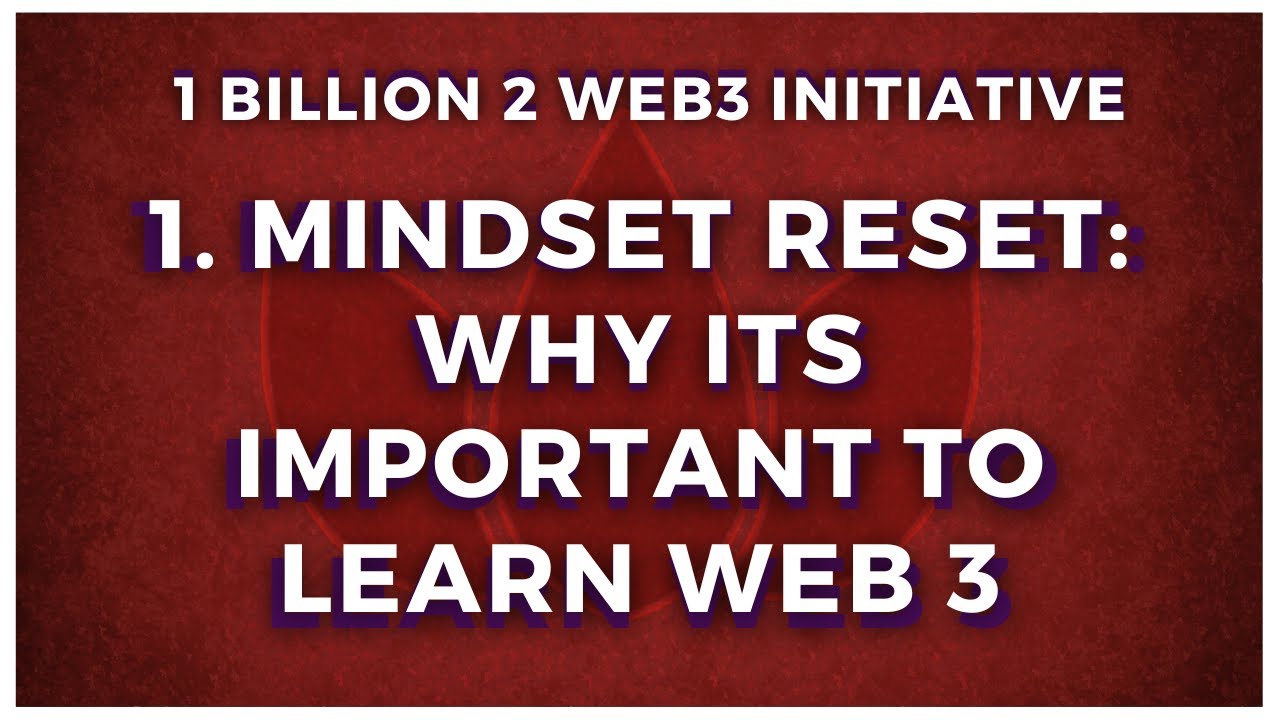 WEB 3 MINDSET RESET - YouTube