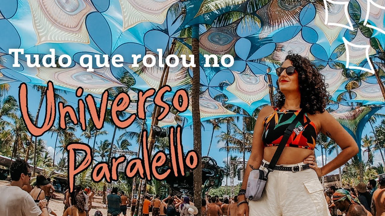 O que rolou no festival UNIVERSO PARALELLO 2022/2023 - YouTube