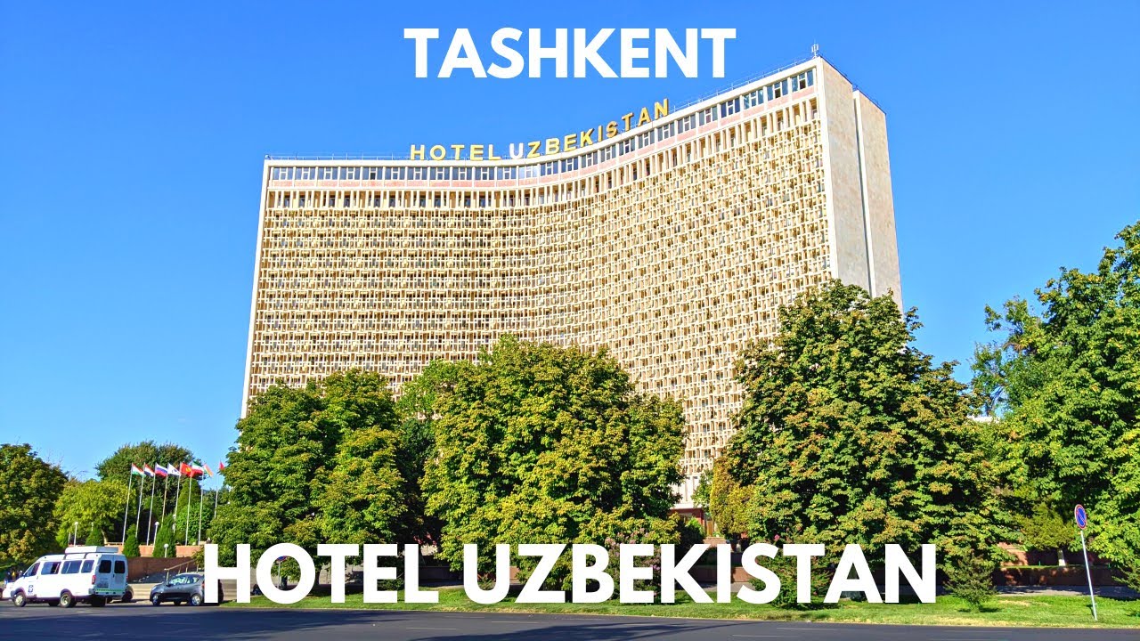 Hotel Uzbekistan Tashkent (Uzbekistan) 🇺🇿 - YouTube
