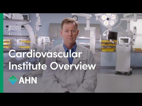 What Makes the AHN Cardiovascular Institute Special: Overview ...
