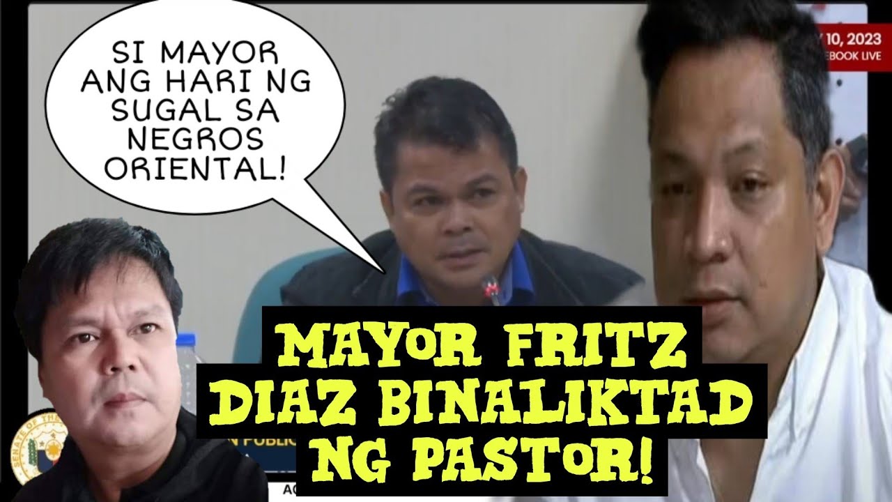 MAYOR FRITZ DIAZ BINALIKTAD NG PASTOR! SIYA DAW ANG HARI NG SUGAL SA ...