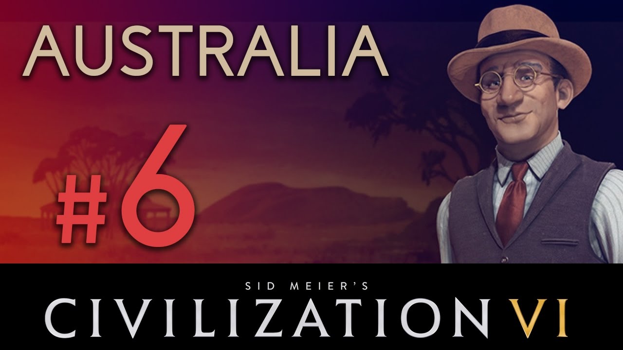 Australia - Civilization 6 - DLC// Let's Play - Episode #6 [Entrenched ...