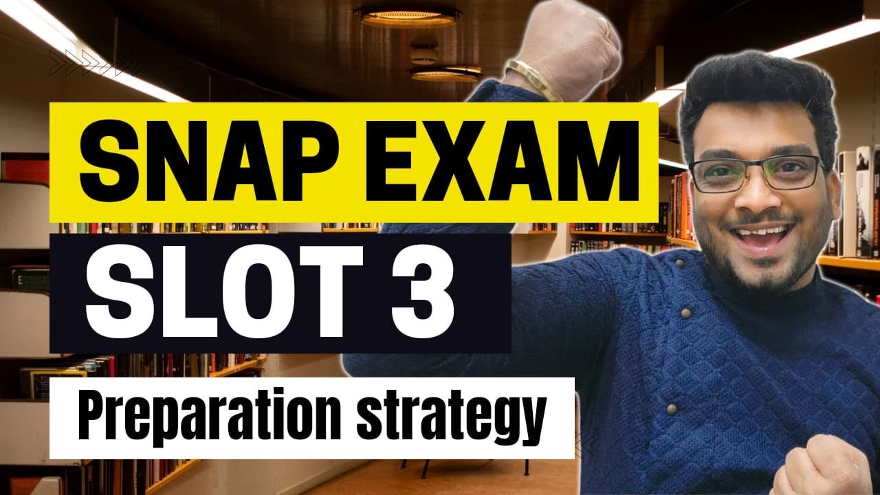 Crack the SNAP Exam: Optimize Your SNAP Test SLOT 3 Preparation ...