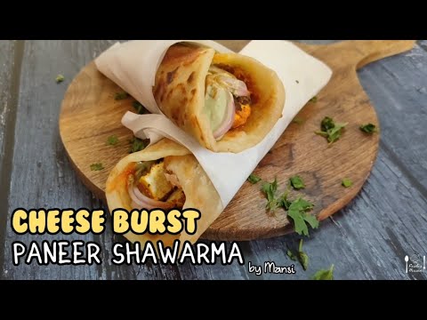 Cheese Burst Paneer shawarma | middle- eastern cuisine | Paneer ...