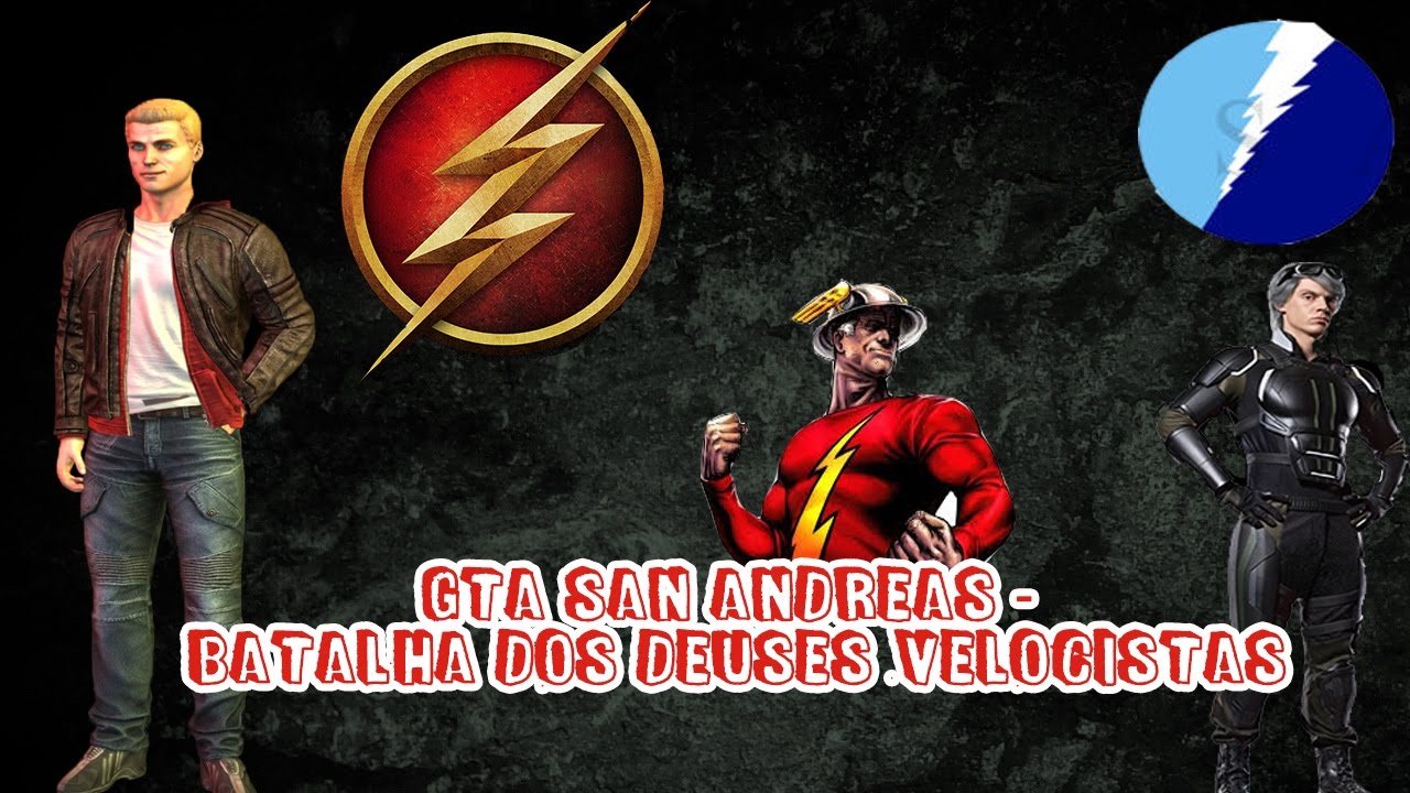 THE FLASH EM GTA SAN ANDREAS CW -MOD REALISTA 2017 - YouTube