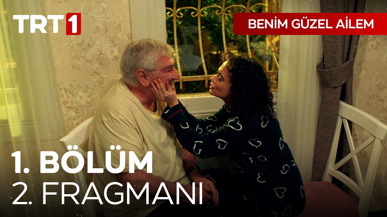 Benim Güzel Ailem 1. Bölüm 2. Fragmanı - YouTube