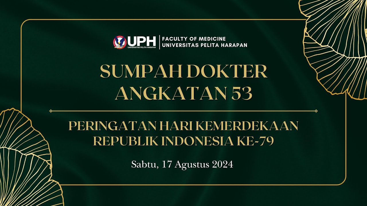 SUMPAH DOKTER ANGKATAN 53 FK UPH 2024 - YouTube