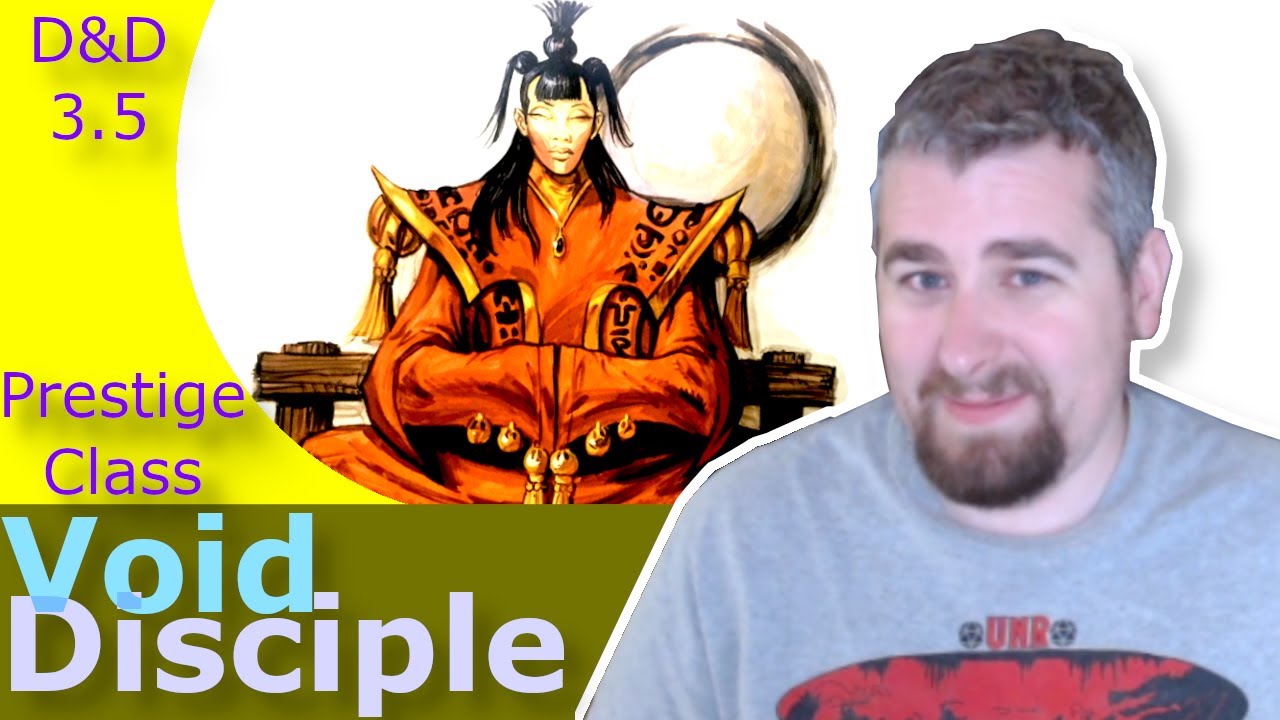 Are Void Disciples Any Good In D&D 3.5? - YouTube