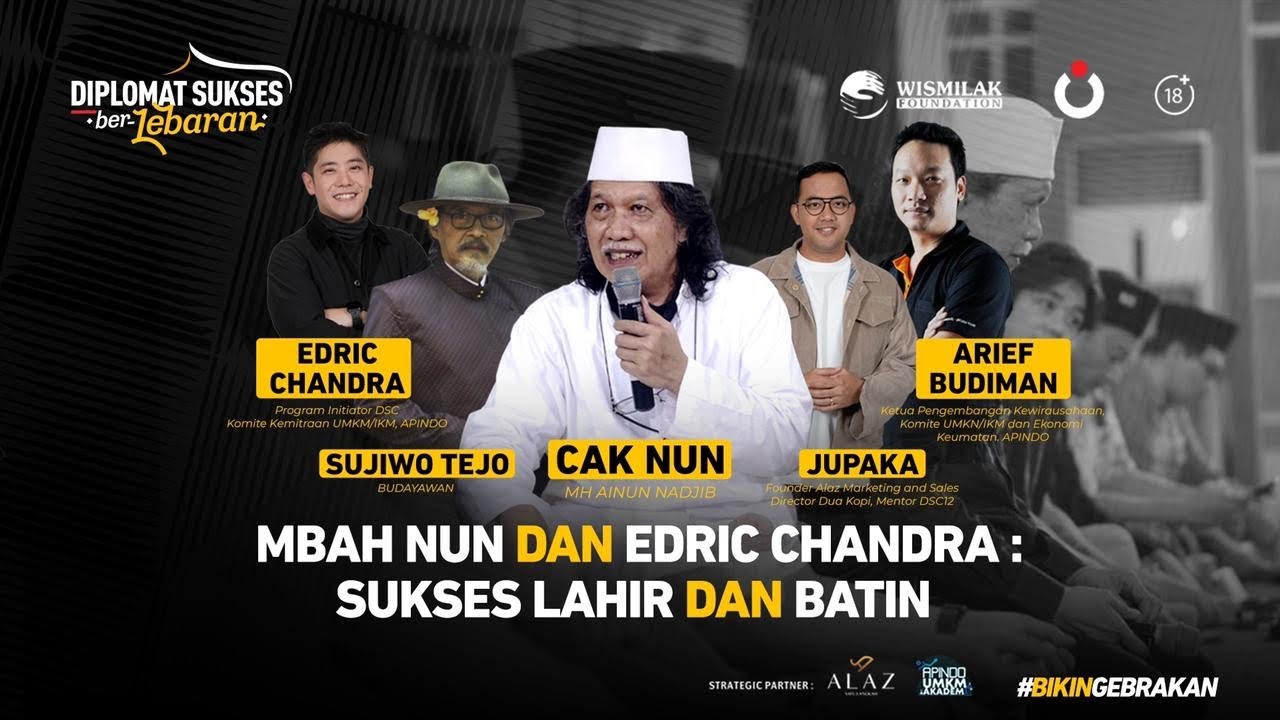 Mbah Nun dan Edric Chandra: Sukses Lahir dan Batin - YouTube