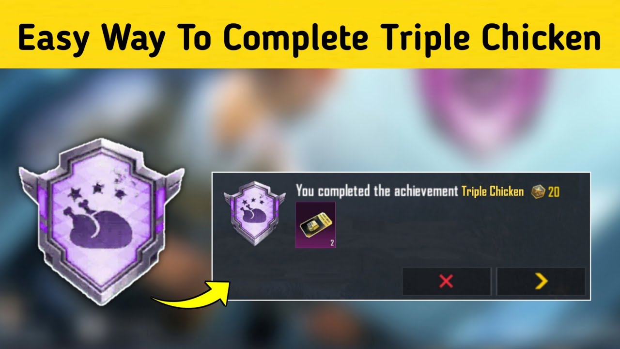 Easy Way To Complete Triple Chicken Achievement In Bgmi | Pubg | How To ...