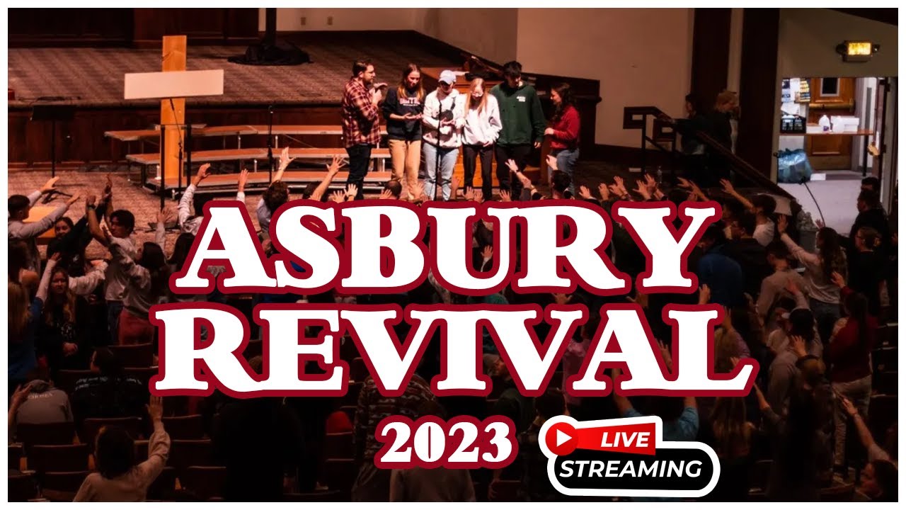 🔴Asbury University Revival Live 2023 - YouTube