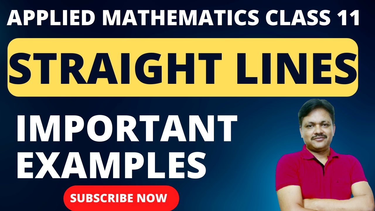 Straight Lines | Chapter 17 | Important Examples | Applied Math Class ...
