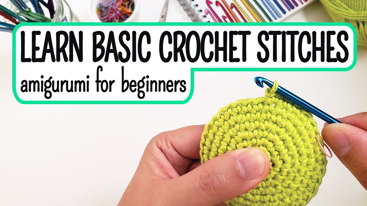 How to crochet basic stitches | Amigurumi basics for beginners | Ami ...