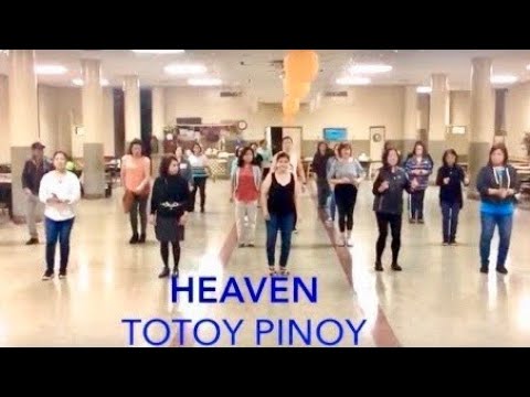 Line Dance - Heaven (Totoy Pinoy) - YouTube