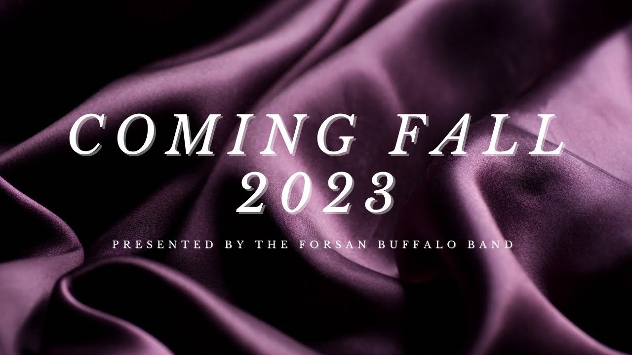 Forsan Buffalo Band 2023 Marching Show Reveal - YouTube