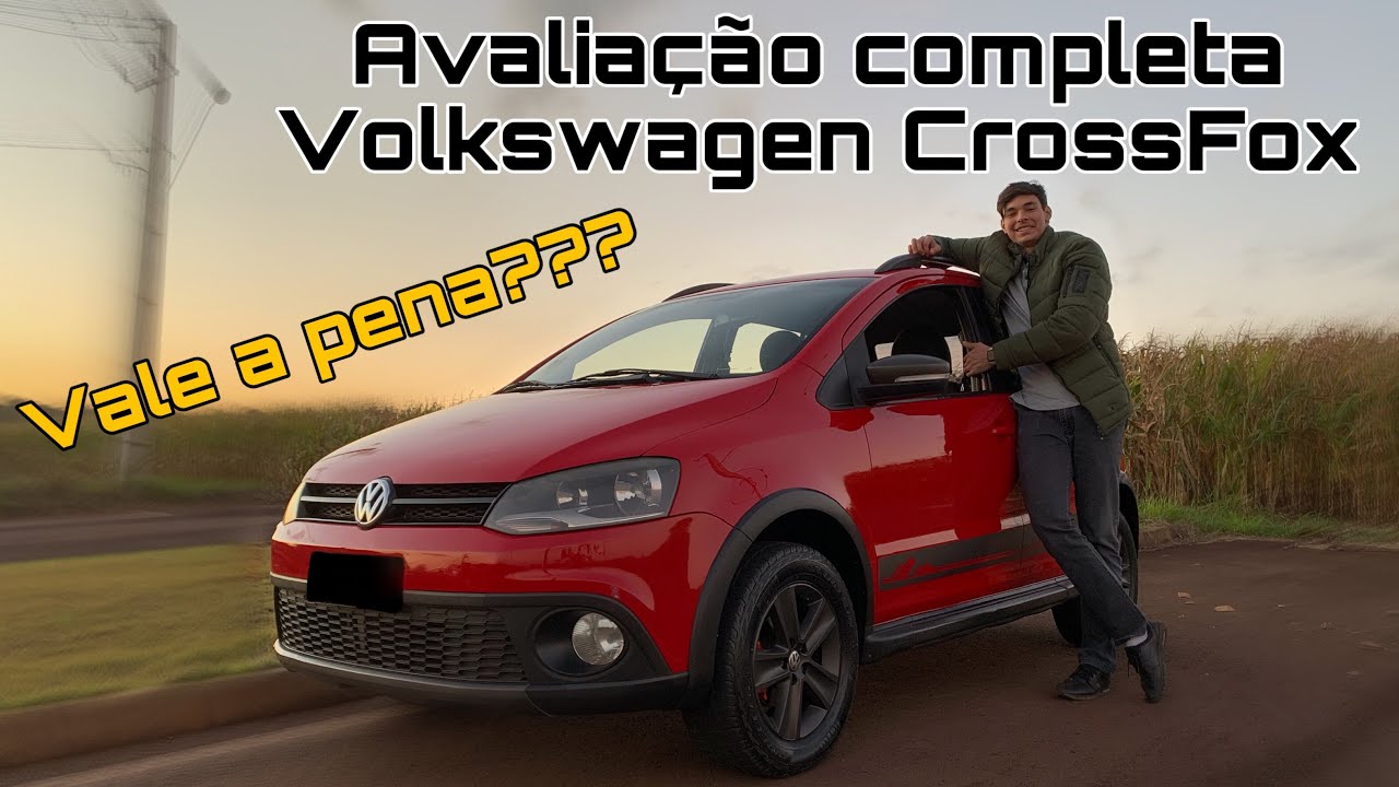 VOLKSWAGEN CROSSFOX 2010 - AVALIAÇÃO AUTOMOTIVA | Cavaleiros do Asfalto ...