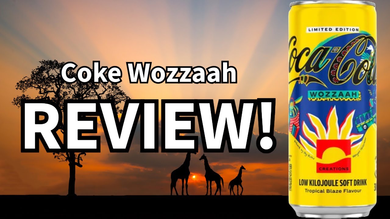 Coca Cola Wozzaah Review! - YouTube
