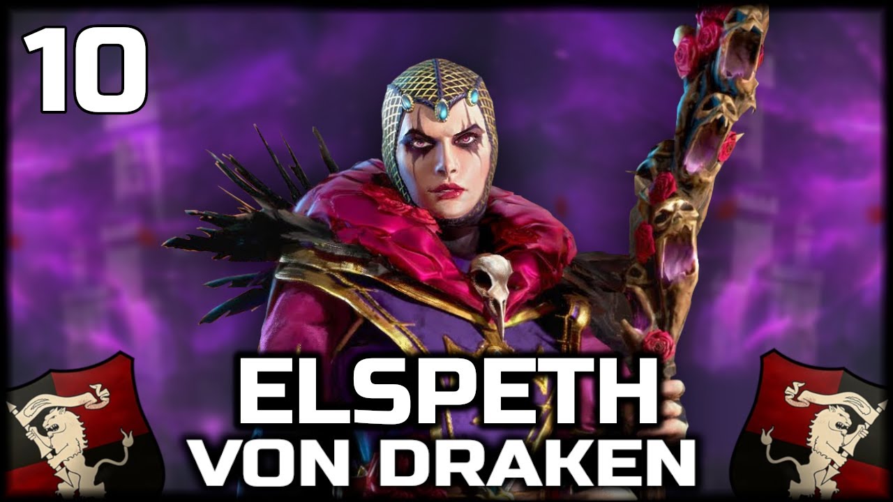 THE DARK POWERS Total War: Warhammer 3 - Elspeth Von Draken Campaign ...