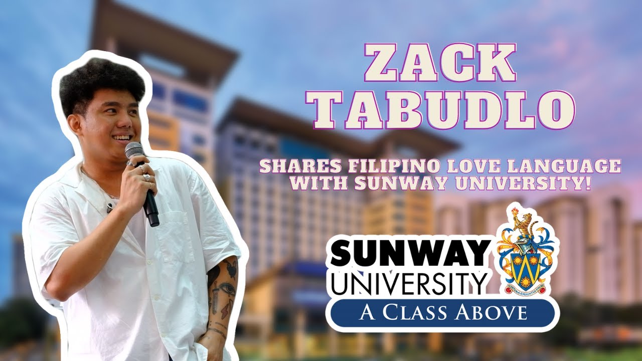 Zack Tabudlo Shares Filipino Love Language With Sunway University ...