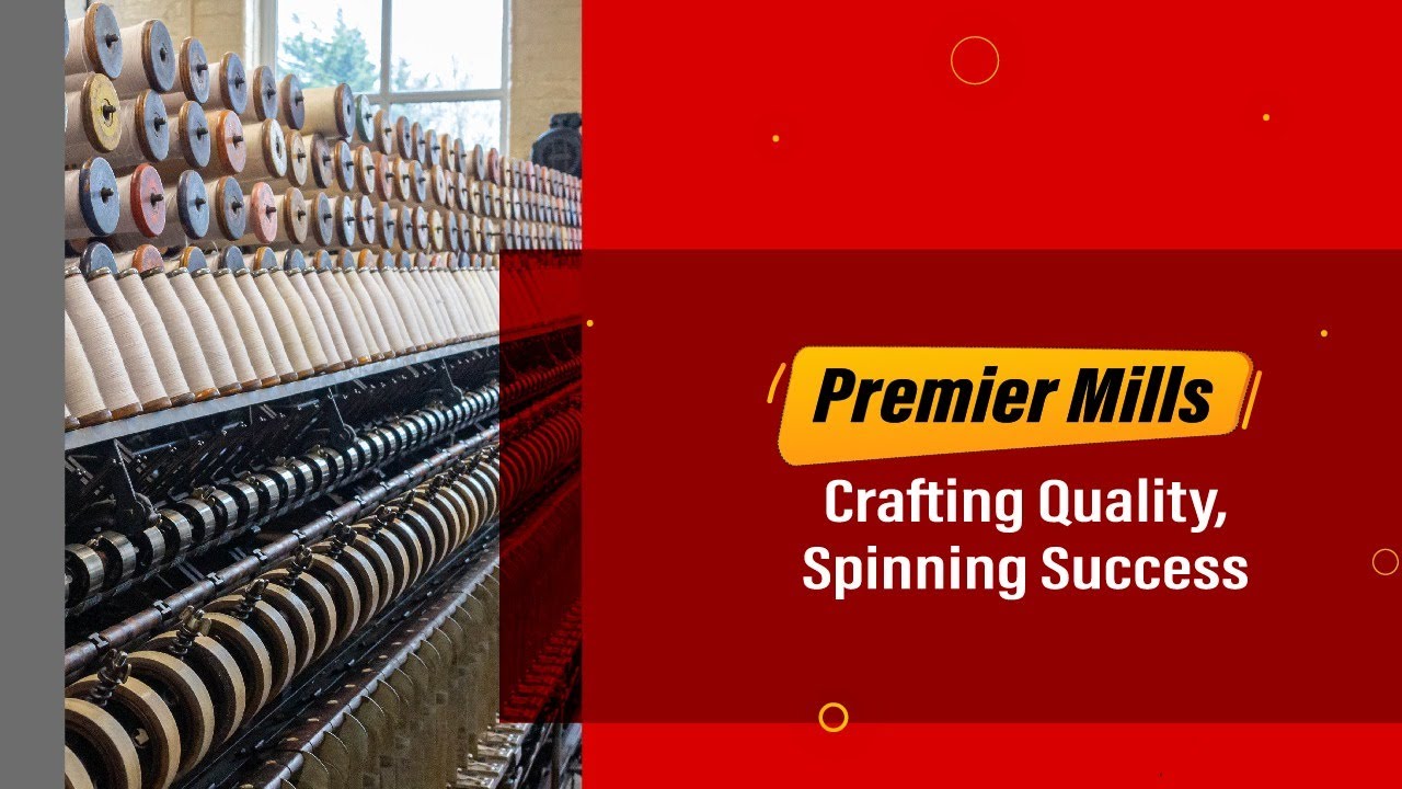 Premier Mills | The Premier Group | Textile - YouTube