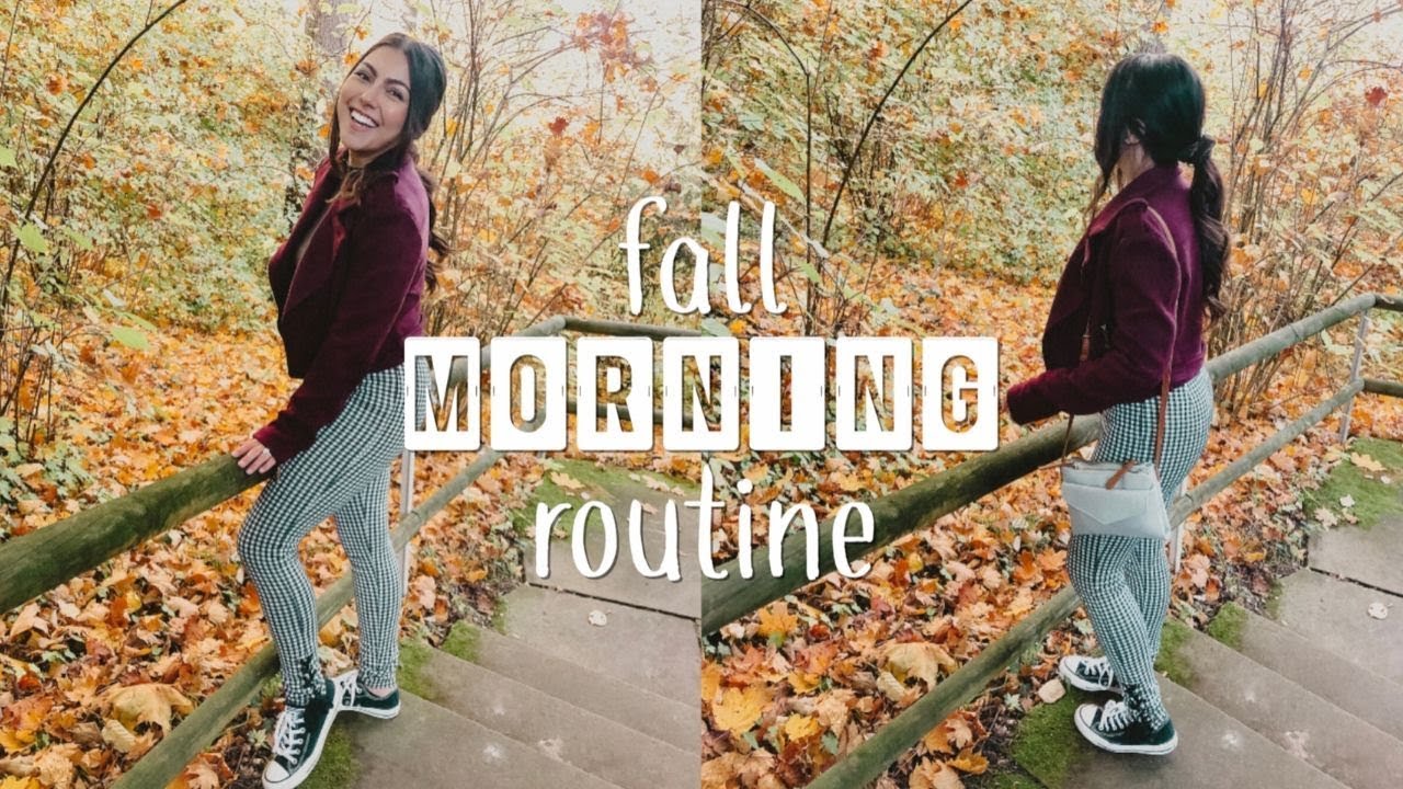 FALL MORNING ROUTINE 2019! 🍂 - YouTube