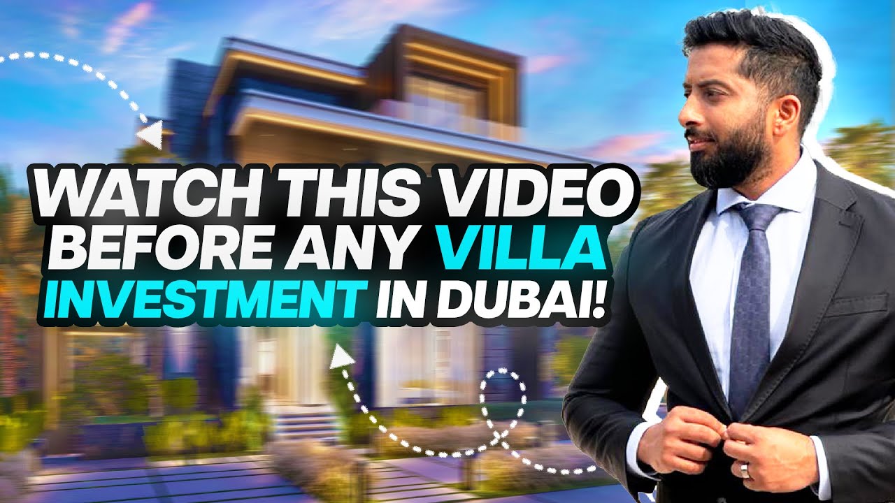 WATCH THIS VIDEO ! Before ANY Villa Investment in Dubai | Part 1 ...