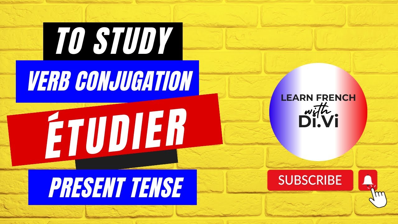 LFWDV l Lesson 35 | Verb Conjugation [-er ending] | Étudier | To Study ...