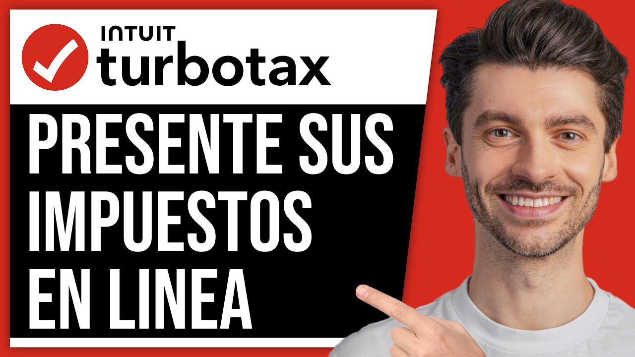 Tutorial de TurboTax para Principiantes | ¡Cómo Presentar sus Propios ...