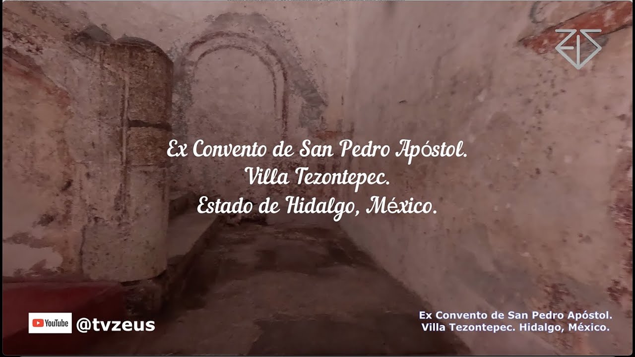 Convento de San Pedro Apóstol Villa Tezontepec. Hidalgo.🇲🇽 - YouTube