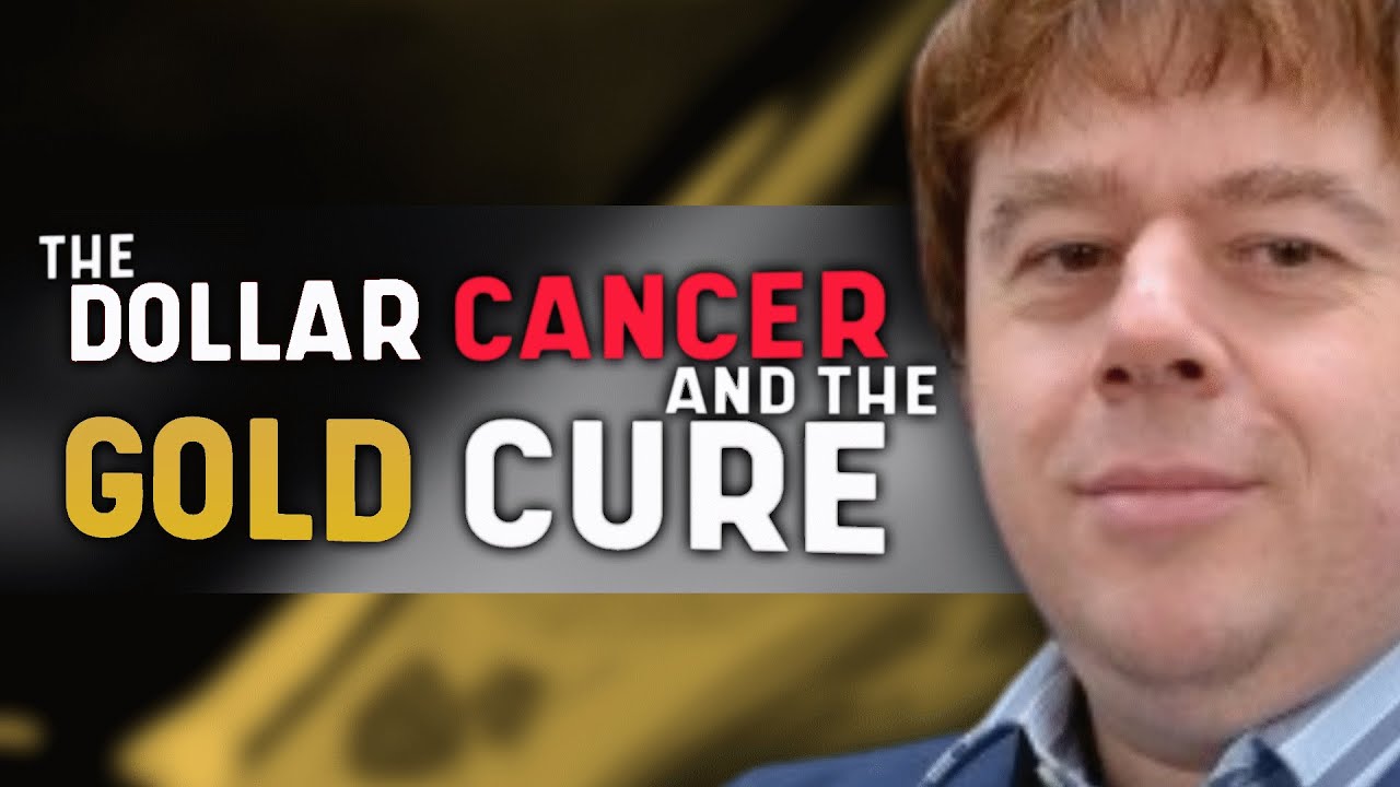 The Dollar Cancer and the Gold Cure | Keith Weiner - YouTube