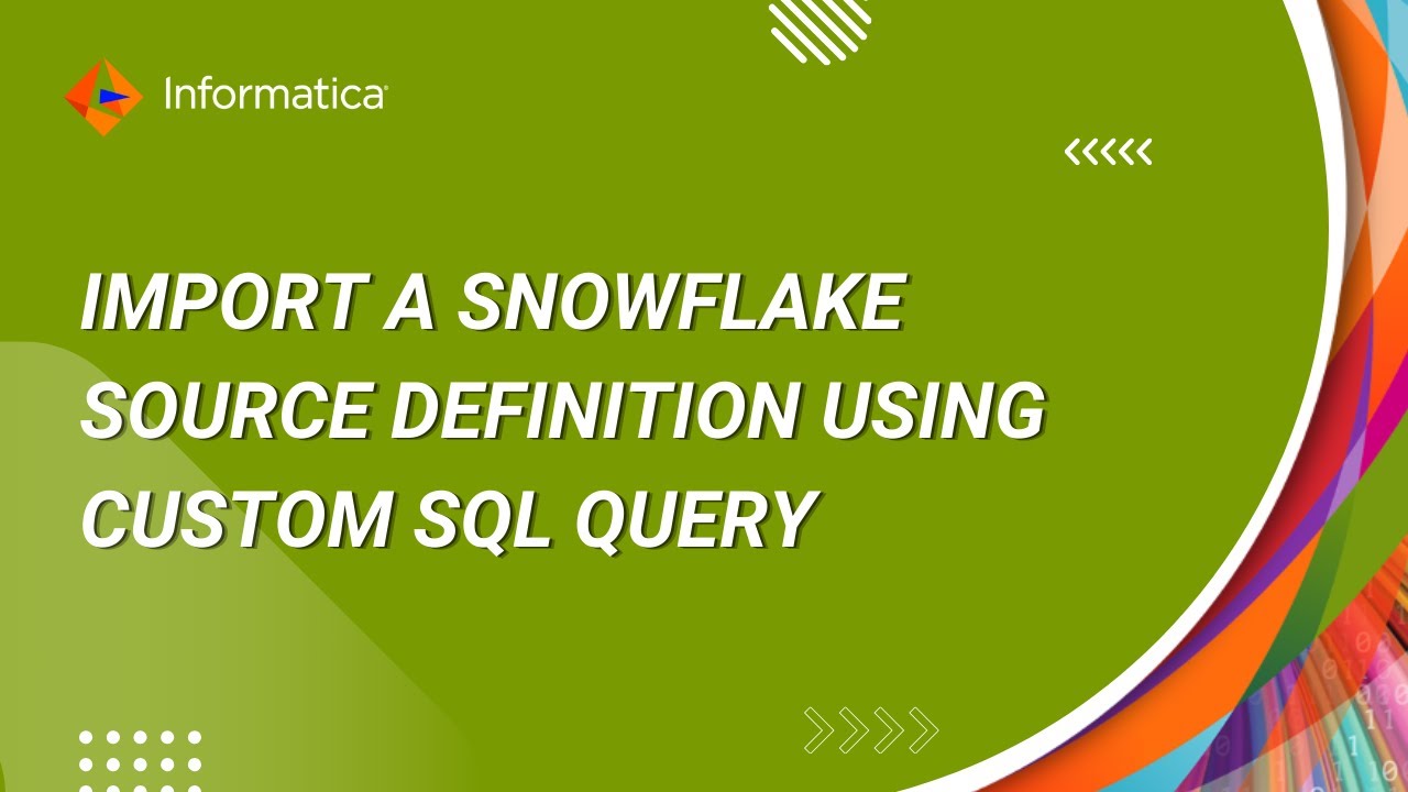 How To Import A Snowflake Source Definition Using Custom SQL Query In How To Import A Snowflake Source Definition Using Custom SQL Query In