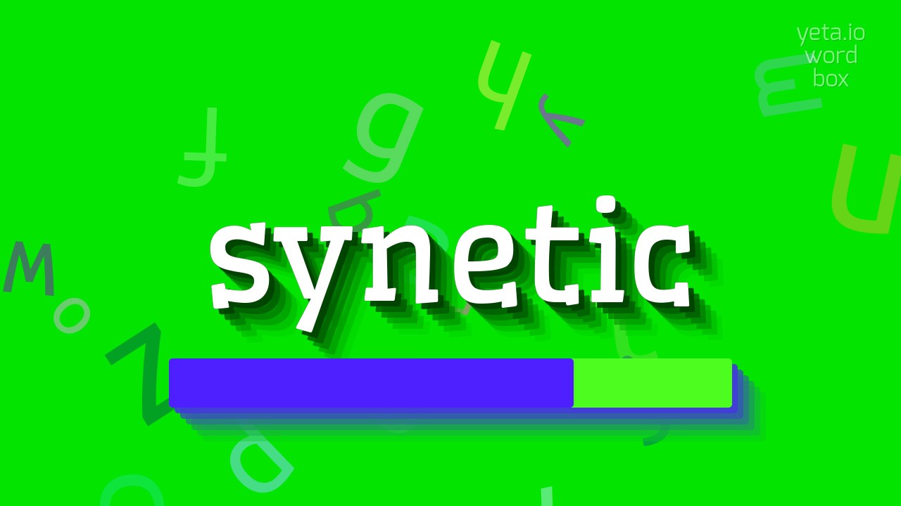 SYNETIC - HOW TO PRONOUNCE SYNETIC? #synetic - YouTube