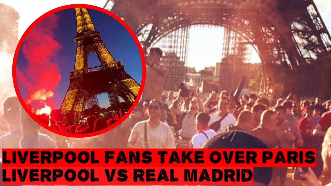 LIVERPOOL FANS IN PARIS | CHAMPIONS LEAGUE FINAL | Liverpool vs Real ...