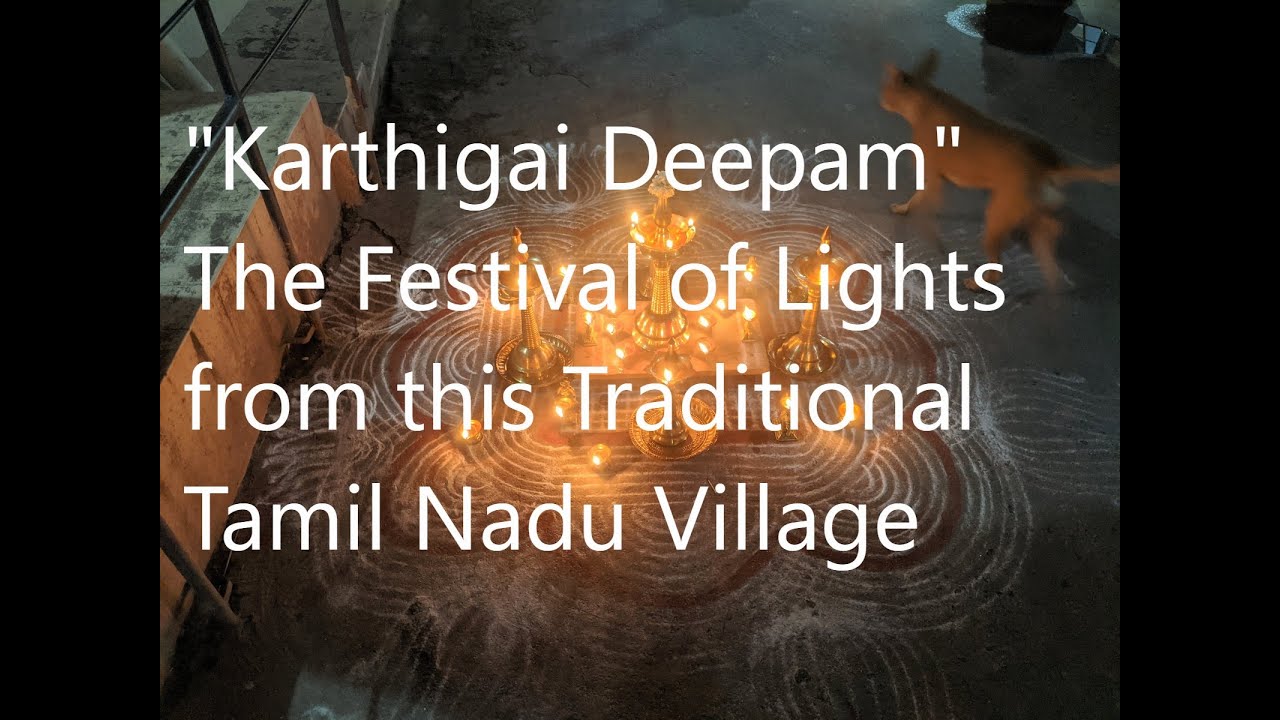 Karthigai Deepam Festival from a traditional Tamil Nadu village - YouTube