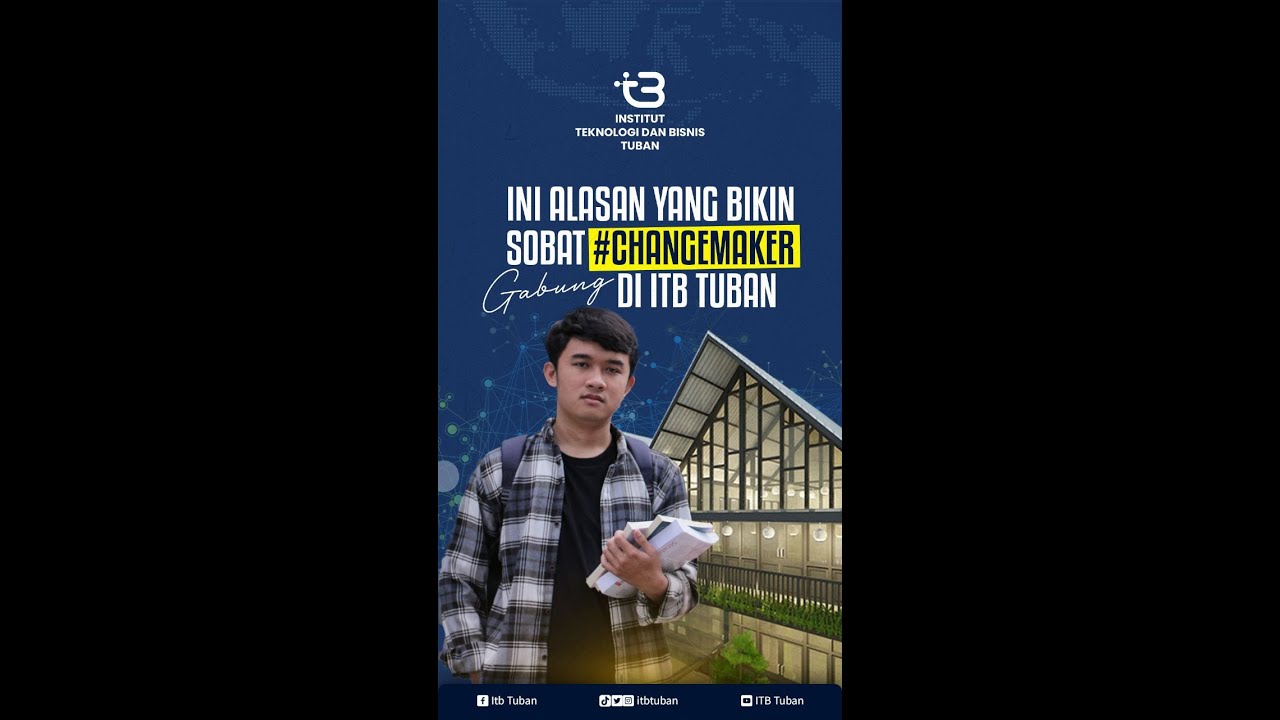 Ini alasan yang bikin sobat #changemaker gabung di ITB Tuban - YouTube