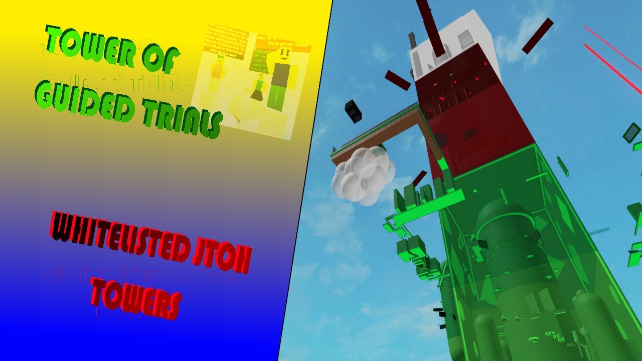 Tower of Guided Trials // Whitelisted Towers // JToH - YouTube