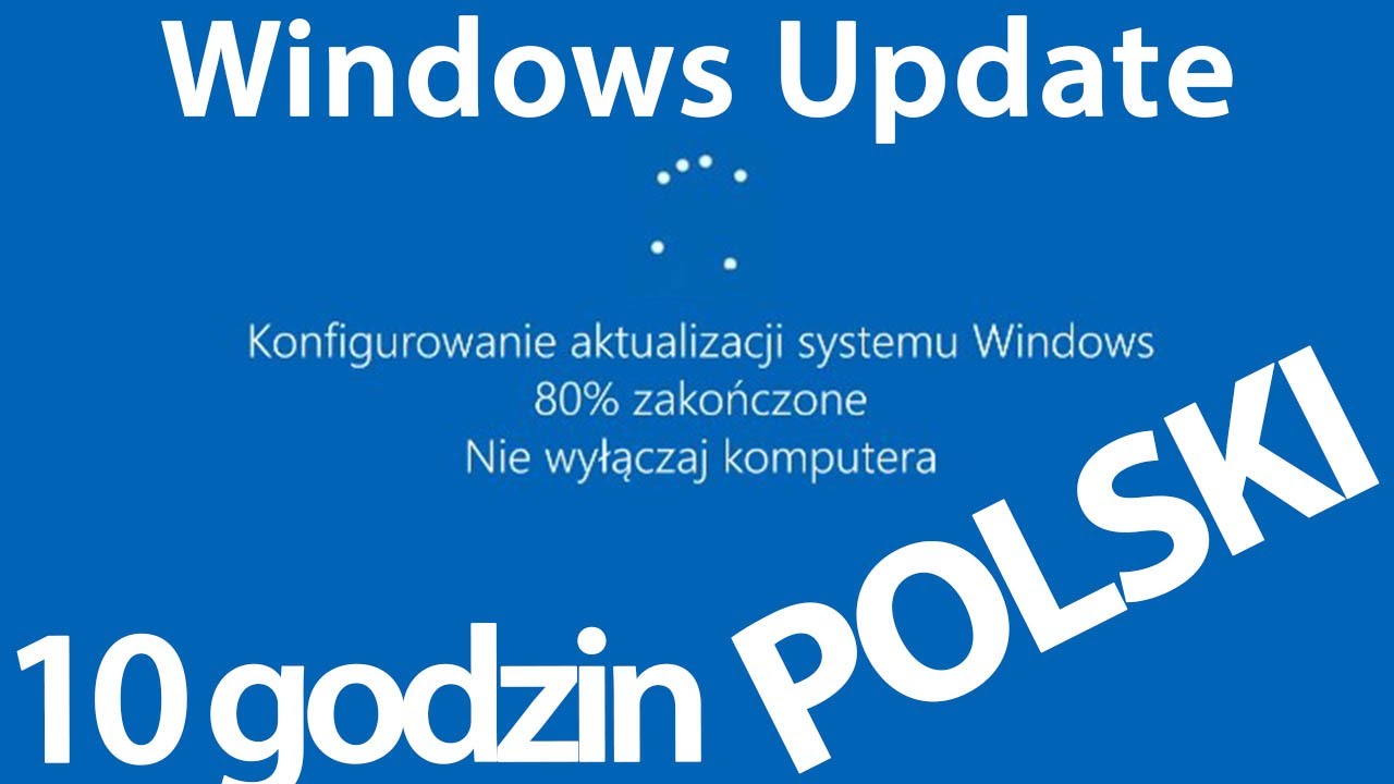 Windows Update Screen POLISH 10 hours REAL COUNT in 4K UHD ! - YouTube