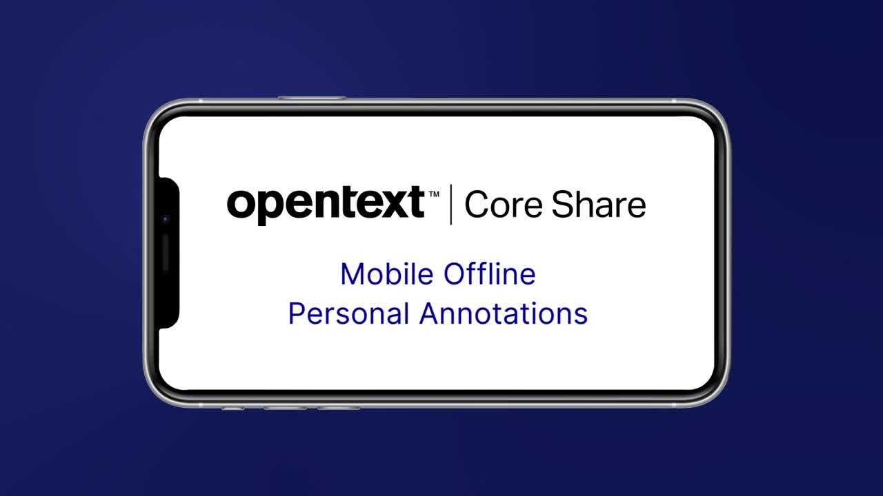 Mobile Offline Personal Annotations | OpenText Core Share - YouTube